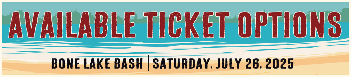 Tickets – Bone Lake Bash